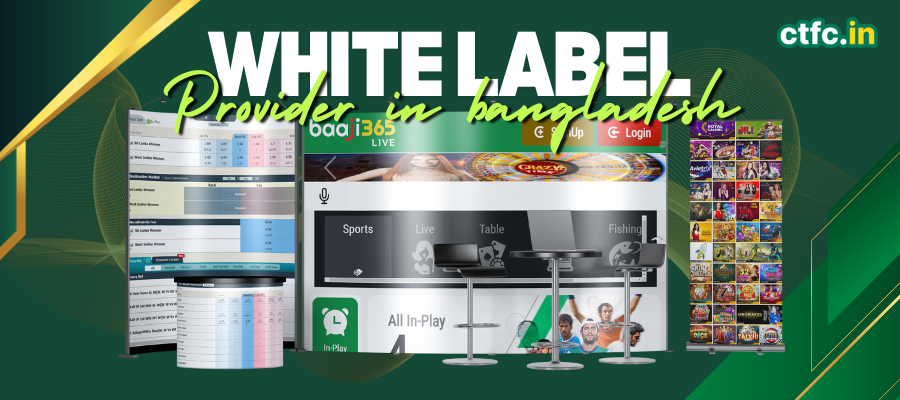 ctfc white label provider in Bangladesh